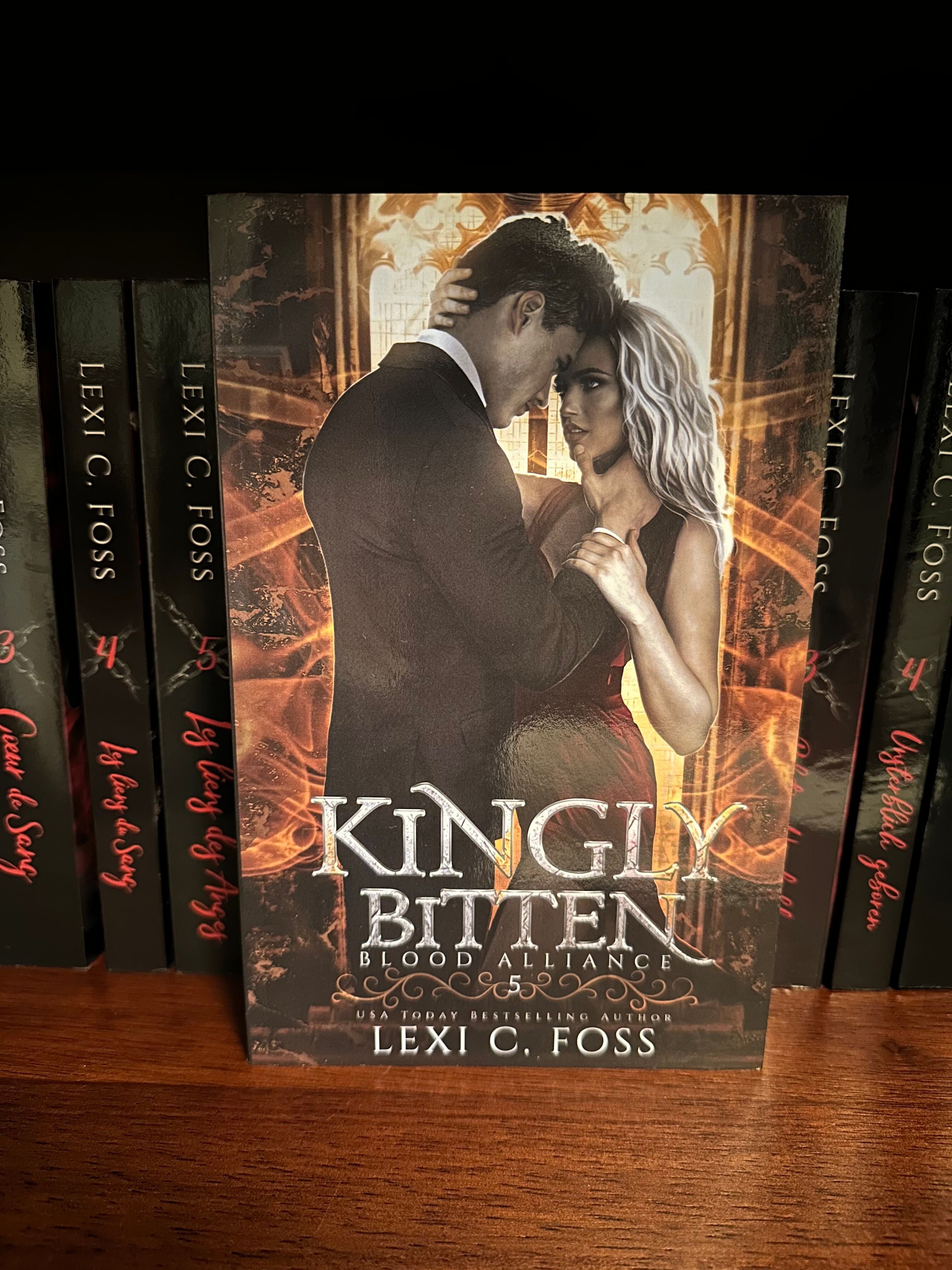 Kingly Bitten- Store Edition Paperback (Blood Alliance: Book 5) – Lexi C. Foss's Book Shop